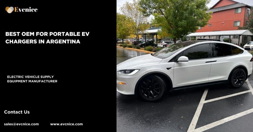 Best OEM For Portable EV Chargers In Argentina • EVCNICE